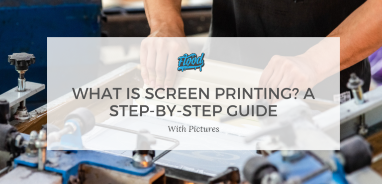 What Is Screen Printing? A Step-By-Step Guide (With Pictures)